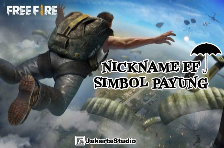 Iniloh! Arti Simbol Nama Payung FF dan Cara Membuatnya