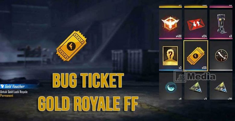 Bug Ticket Gold Royale Free Fire, Begini Cara Mendapatkannya!