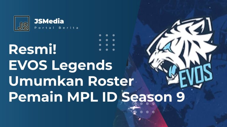 Resmi! EVOS Legends Umumkan Roster Pemain MPL ID Season 9