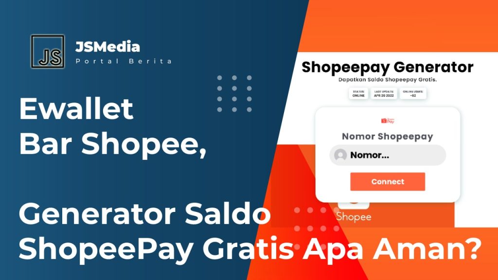Ewallet Bar Shopee, Generator Saldo ShopeePay Gratis Apa Aman?