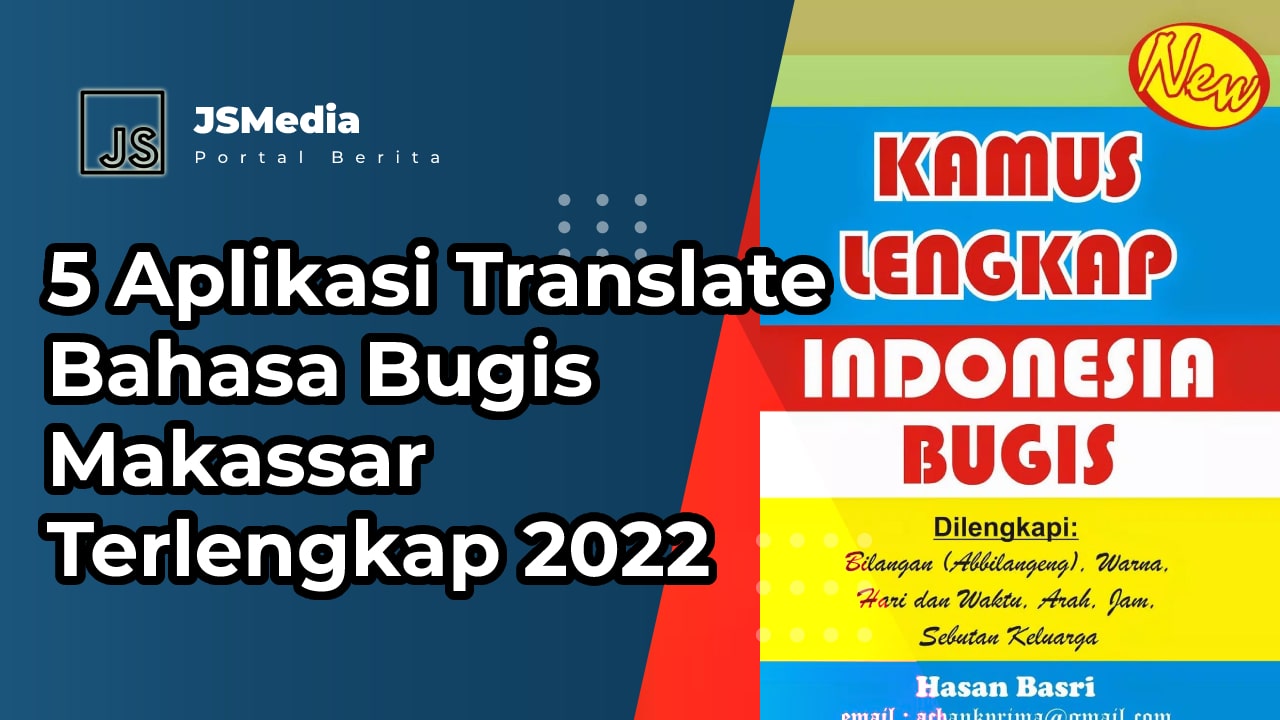 5 Aplikasi Translate Bahasa Bugis Makassar Terlengkap 2023