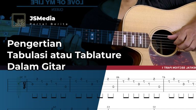 Pengertian Tabulasi atau Tablature Dalam Gitar