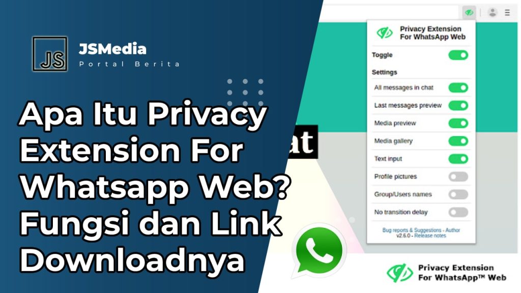 Apa Itu Privacy Extension For Whatsapp Web? Fungsi dan Link Downloadnya