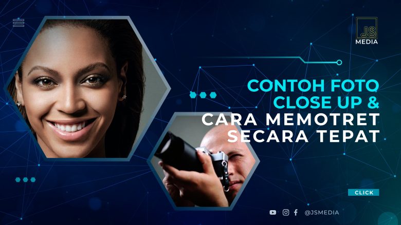 Contoh Foto Close Up & Cara Memotret Secara Tepat