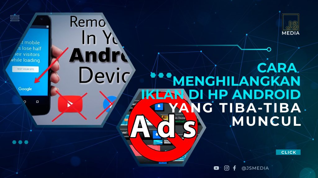 Cara Menghilangkan Iklan di Hp Android yang Tiba-Tiba Muncul