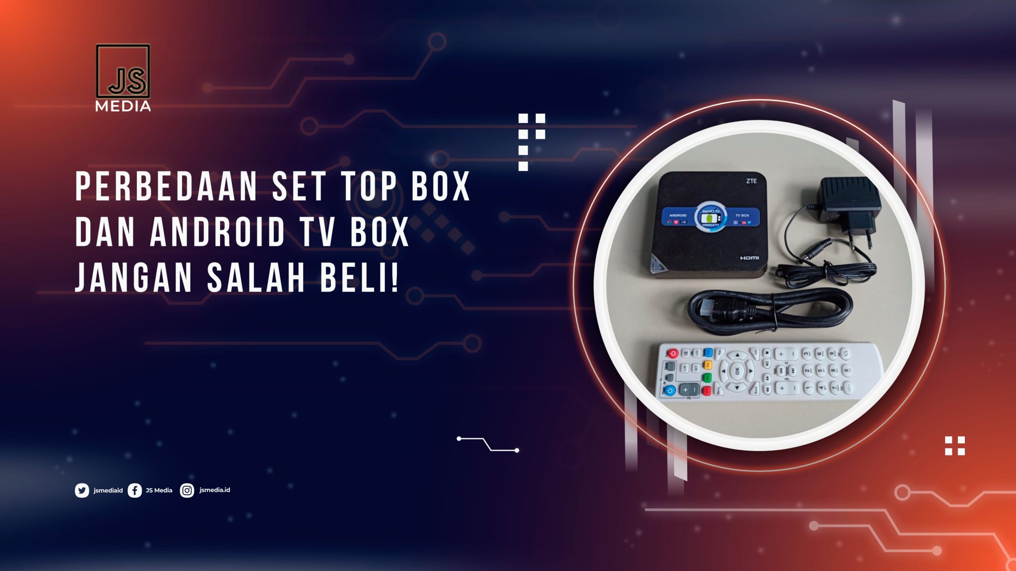 Perbedaan Set Top Box dan Android TV Box, Jangan Salah Beli!