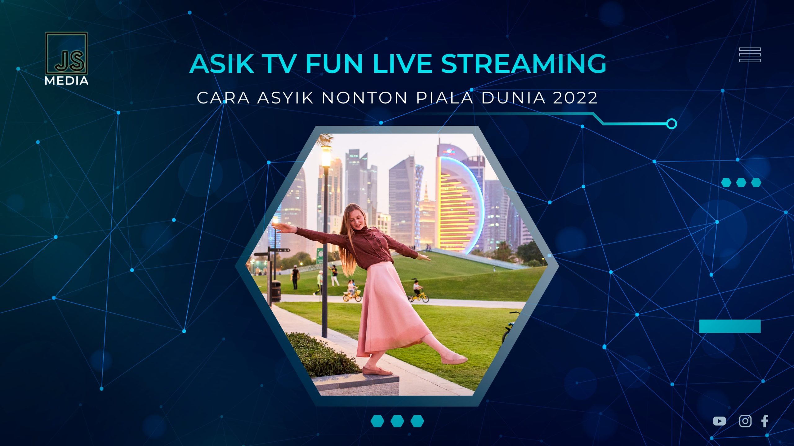 Asik TV Fun Live Streaming, Cara Asyik Nonton Piala Dunia
