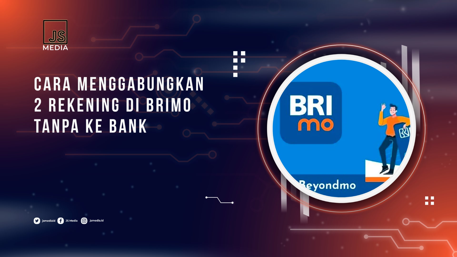 Mudah! Cara Menggabungkan 2 Rekening di BRImo Tanpa ke Bank Mudah! Cara Menggabungkan 2 Rekening di BRImo Tanpa ke Bank