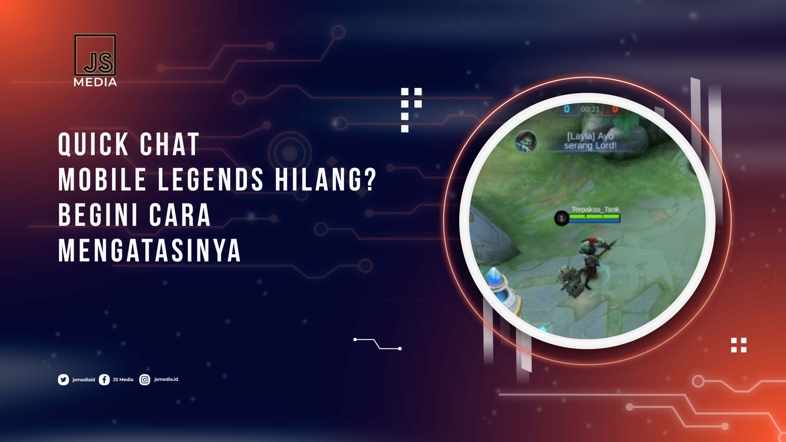 Quick Chat Mobile Legends Hilang? Begini Cara Mengatasinya