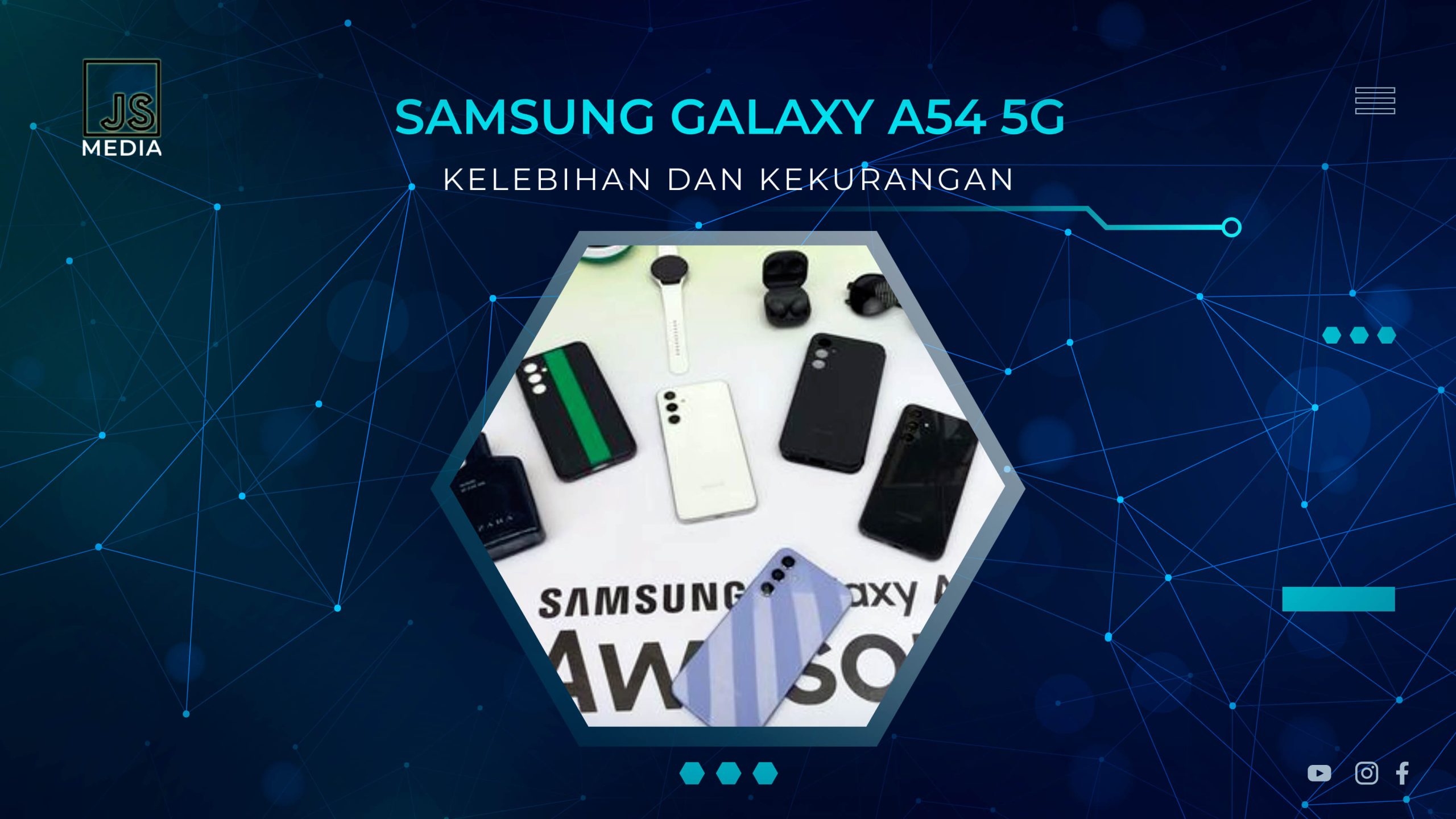 Samsung Galaxy A54 5G: Kelebihan dan Kekurangan Wajib Tahu