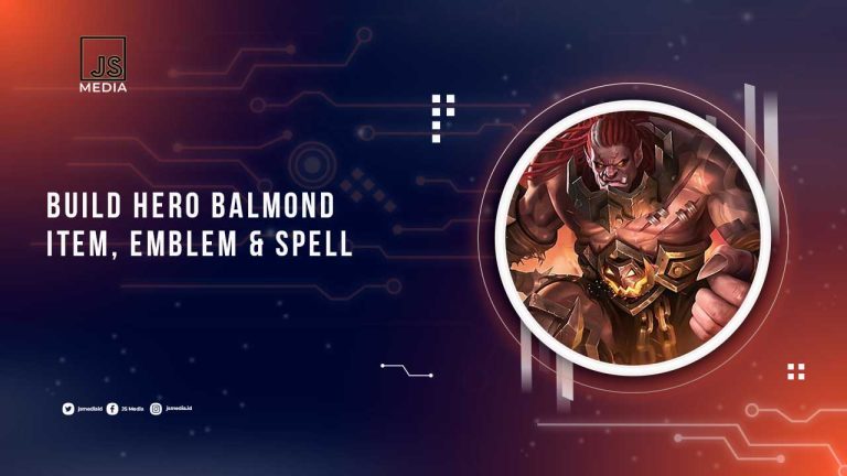 Build Balmond Tersakit 2023 + Emblem dan Spell Terbaik