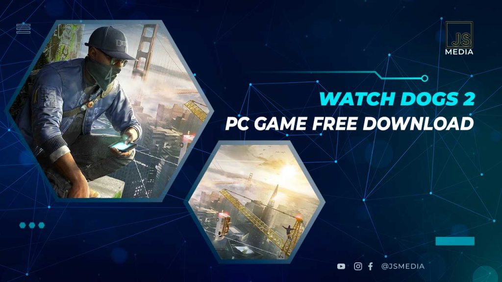 Download Watch Dogs 2 PC Full Version Gratis