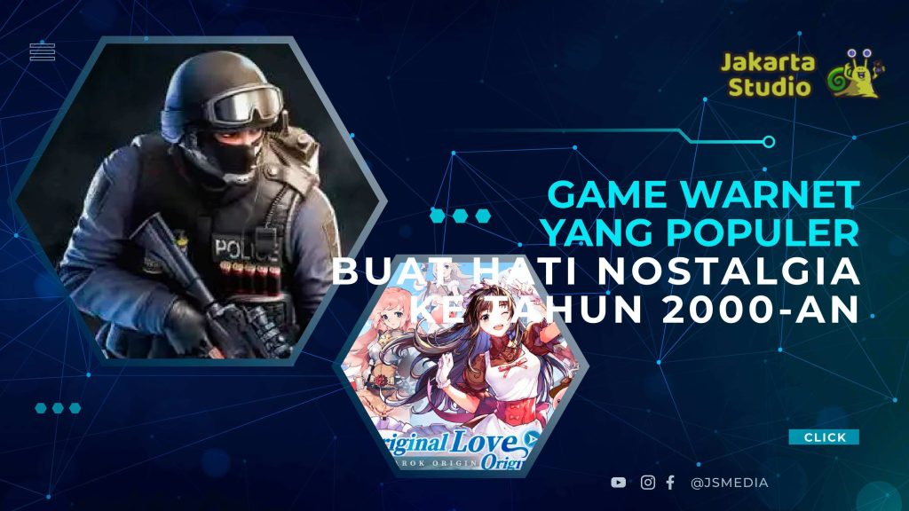 40+ Game Warnet yang Populer Buat Hati Nostalgia ke Tahun 2000-an