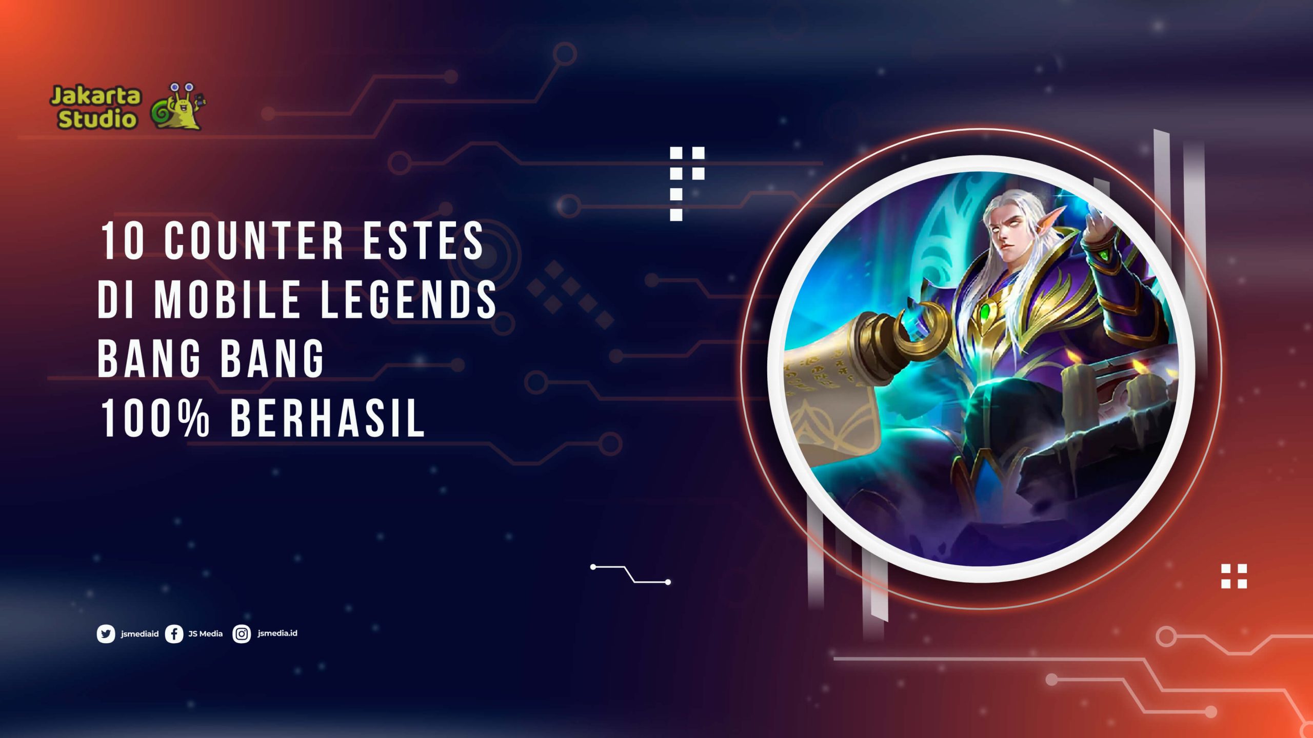 10 Counter Estes di Mobile Legends, Pasti Dapat Diandalkan!