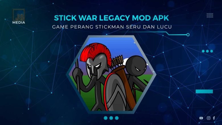 Stick War Legacy Mod APK: Strategi Seru dengan Fitur Unlimited