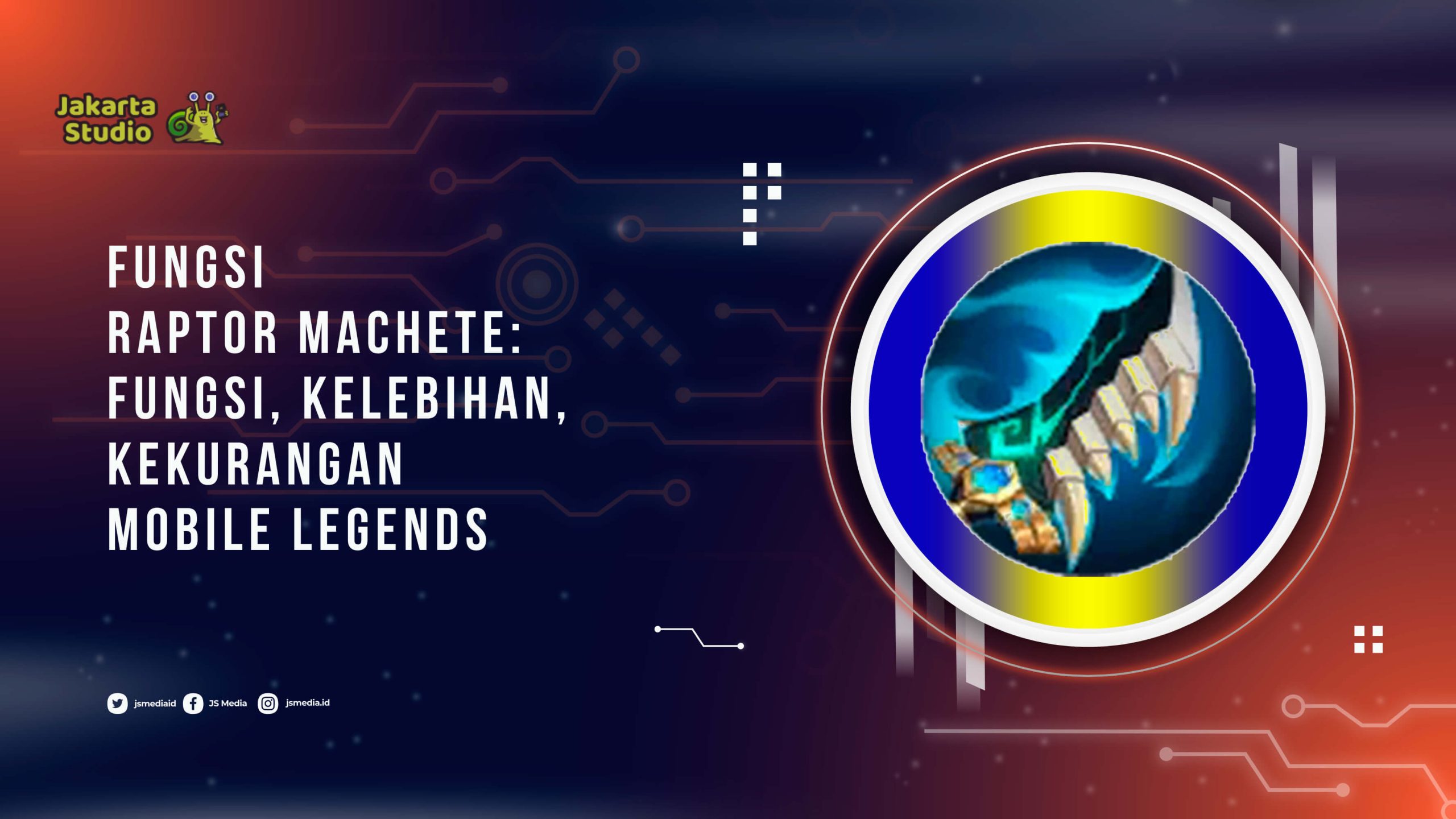 Fungsi Raptor Machete: Fungsi, Kelebihan, Kekurangan Mobile Legends