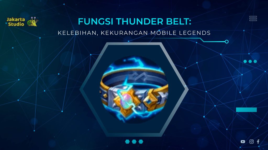 Fungsi Thunder Belt: Fungsi, Kelebihan, Kekurangan Mobile Legends