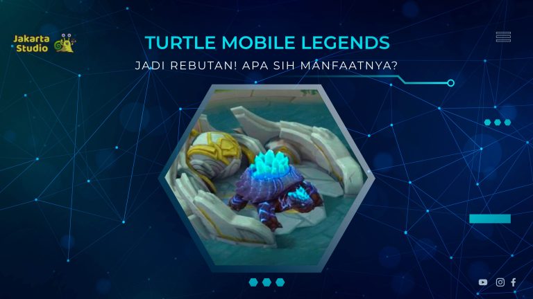 Turtle Mobile Legends Jadi Rebutan! Apa sih Manfaatnya?