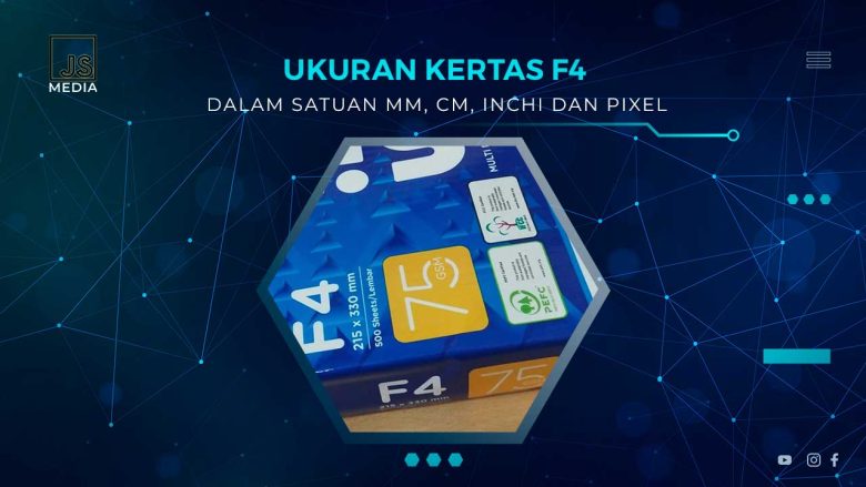 Ukuran Kertas F4: Dalam MM, CM, Inch dan Pixel