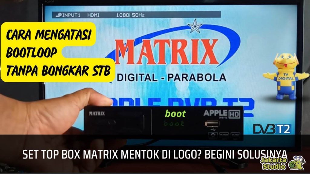 Cara Mengatasi STB Bootloop dan Restart Terus