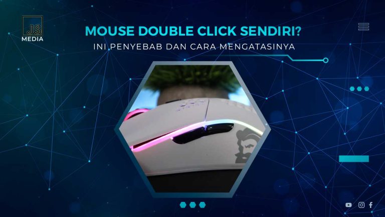 5 Cara Mengatasi Mouse Double-Click, Ketahui Penyebabnya!