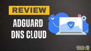 3 Cara Gunakan DNS Adguard Untuk Blokir Iklan di HP dan PC