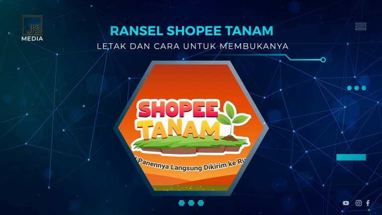 Ransel Shopee Tanam Ada Dimana? Begini Cara Membukanya