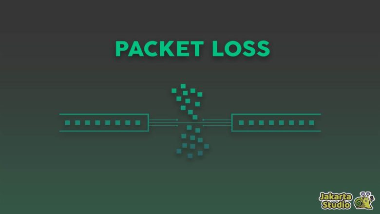 Apa Itu Packet Loss? Penyebab dan Solusinya