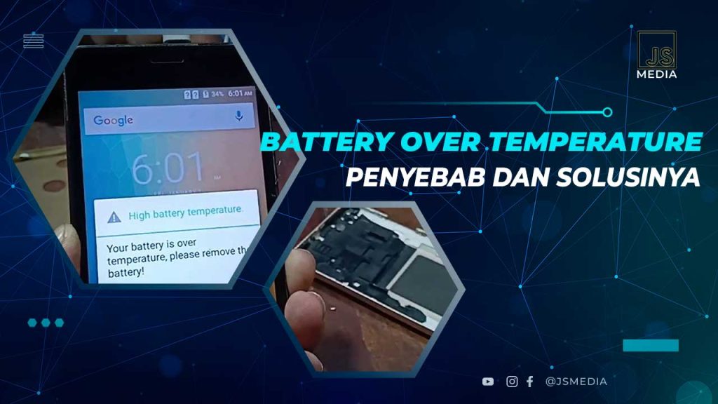 Cara Mengatasi Battery Over Temperature di HP Android