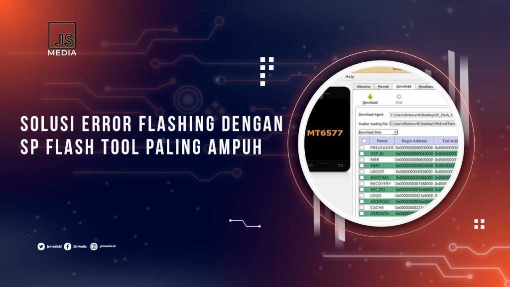 Arti 21 Kode Error SP Flash Tool dan Cara Mengatasinya