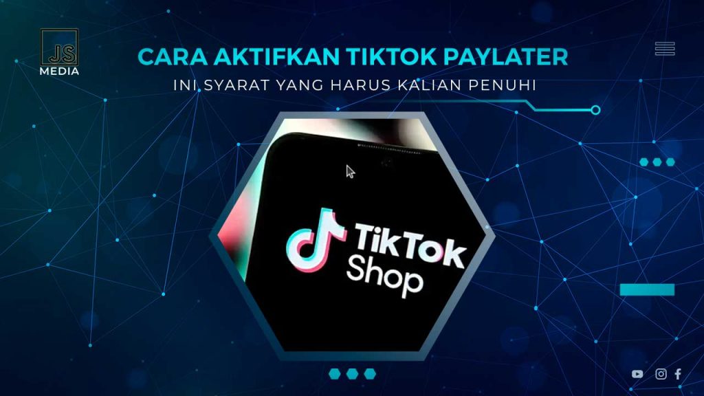 Cara Mengaktifkan Fitur Paylater di Tiktok Shop