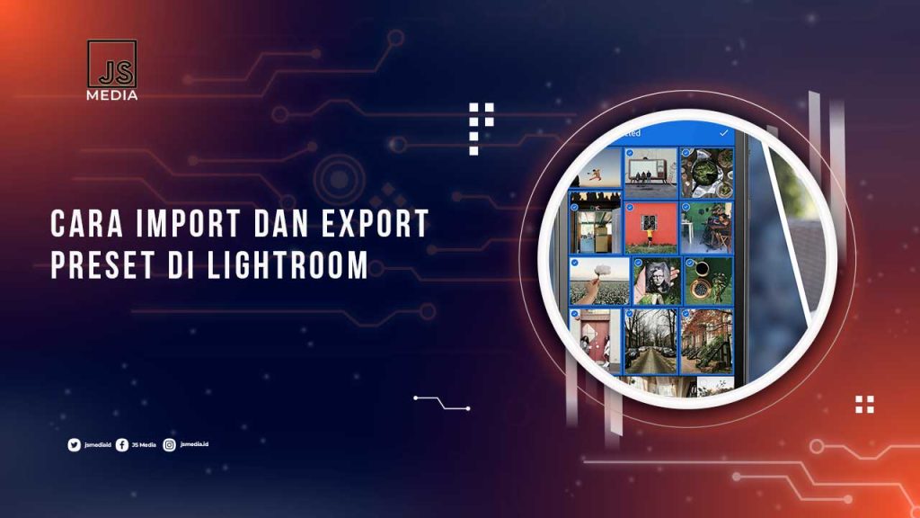 Cara Import dan Export Preset Lightroom di HP Android