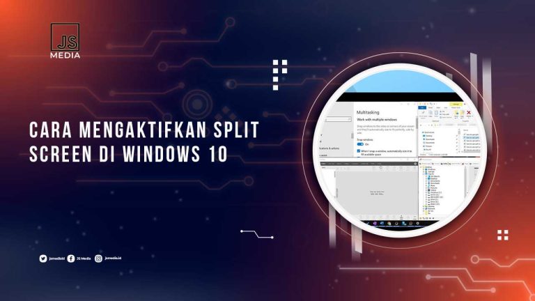 Cara Mudah Mengaktifkan Fitur Split Screen Windows 10