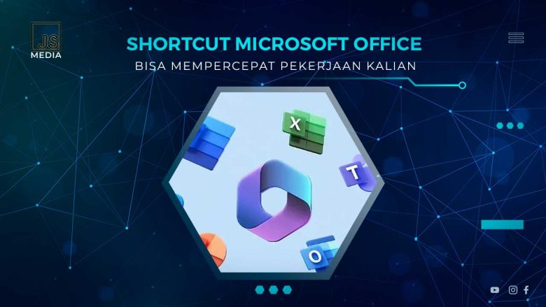 Daftar Shortcut Microsoft Office Lengkap dan Fungsinya
