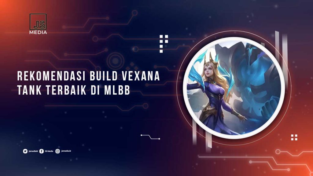 Build Vexana Tank yang Sedang META di Mobile Legends