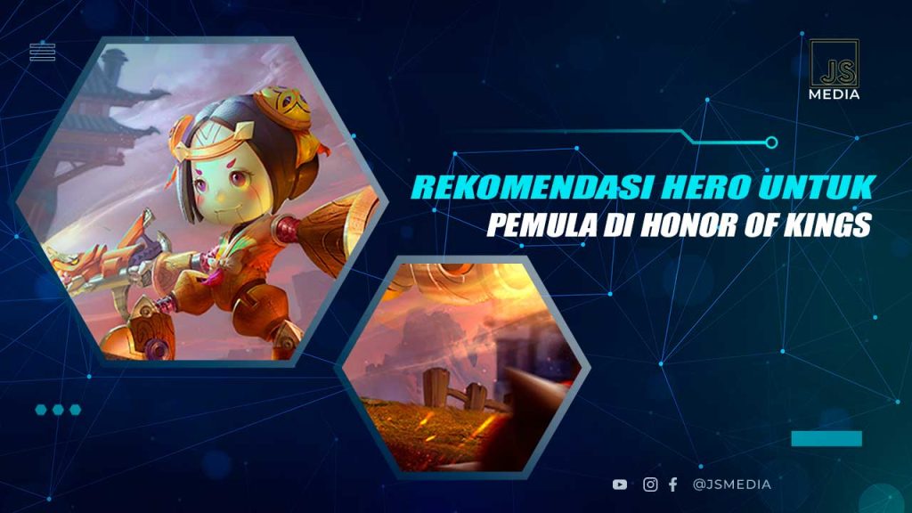 Rekomendasi 10 Hero HOK di Setiap Role Untuk Pemula