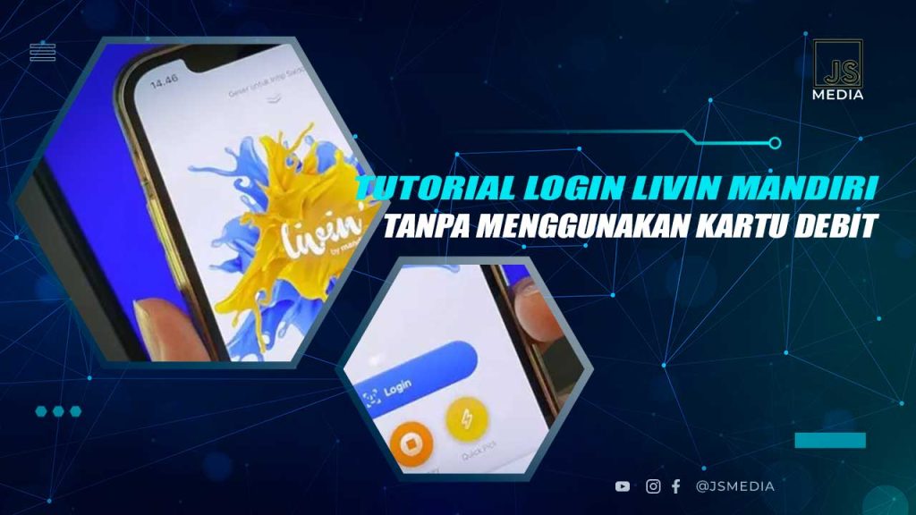 Cara Mudah Login Livin Mandiri Tanpa Kartu