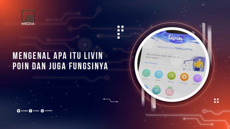 Cara Cek dan Tukar Livin’ Poin Dengan Hadiah Menarik