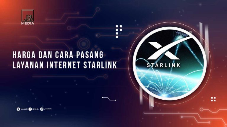 Harga dan Cara Pemasangan Layanan Internet Starlink