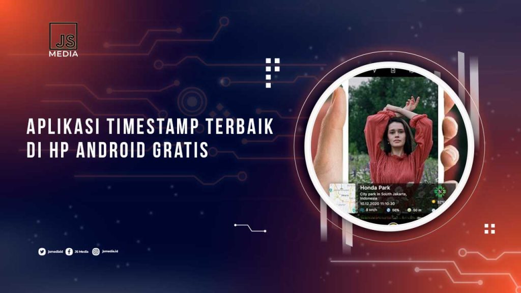 6 Aplikasi Timestamp Terbaik Android Tahun 2024