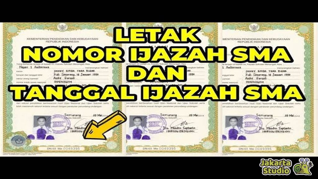 Letak Tanggal dan Nomor Ijazah SD, SMP dan SMA