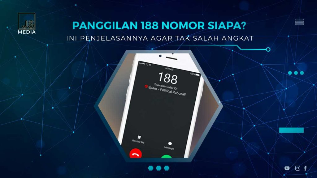 Panggilan dari 188 Nomor Siapa? Ini Tujuan dan Penjelasannya
