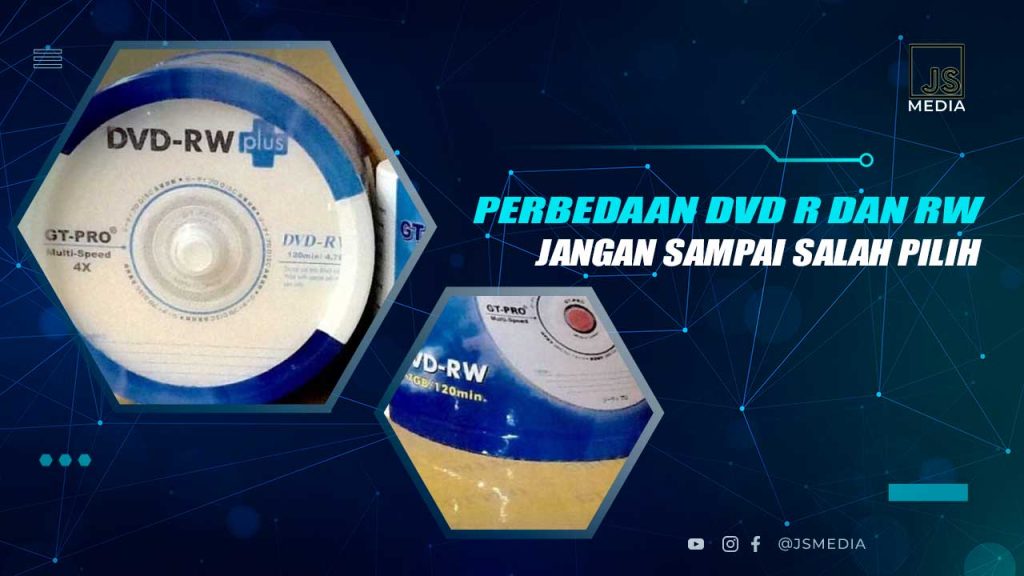 Ketahui Perbedaan DVD-R dan DVD-RW, Jangan Salah Pilih!