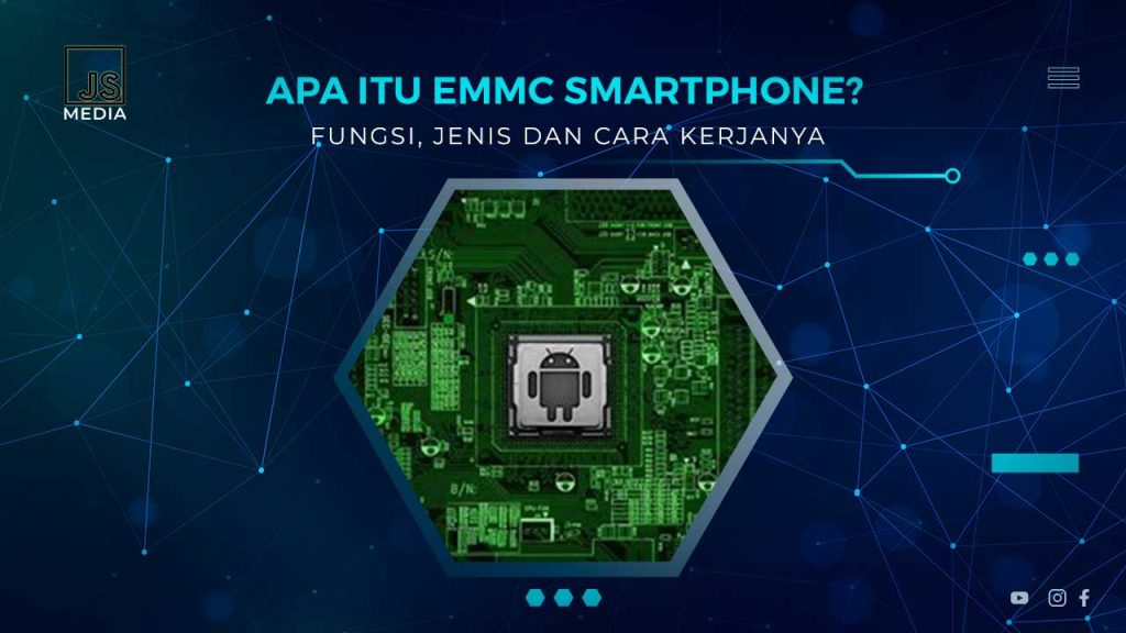Pengertian eMMC Pada Smartphone, Fungsi, Jenis, Cara Kerjanya