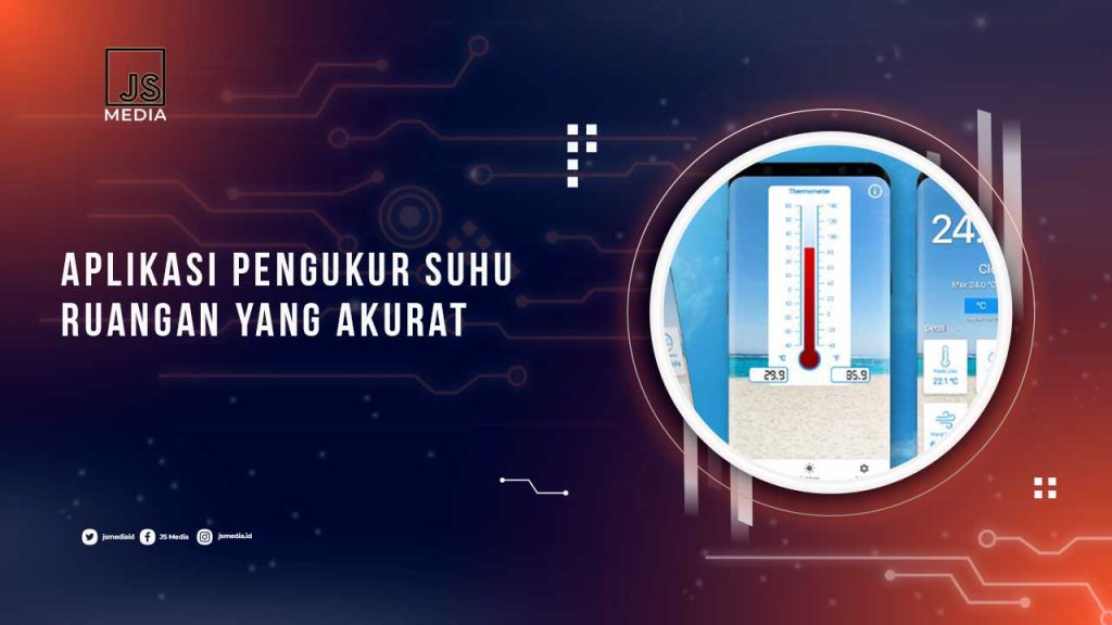 Aplikasi Pengukur Suhu Ruangan yang Akurat di Android