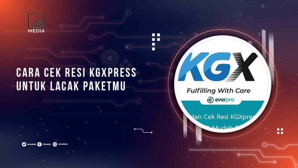 Cara Mudah Cek Resi KGXpress Untuk Lacak Paketmu