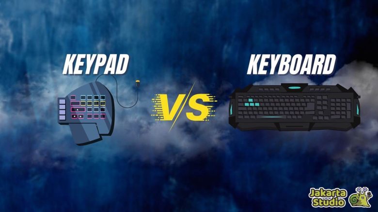 Perbedaan Antara Keyboard dan Keypad, Jarang Diketahui!