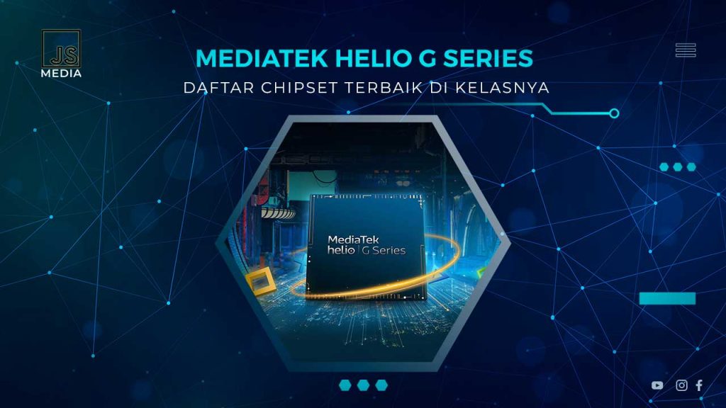 Urutan Seri Chipset MediaTek Helio G untuk Pengalaman Gaming Terbaik