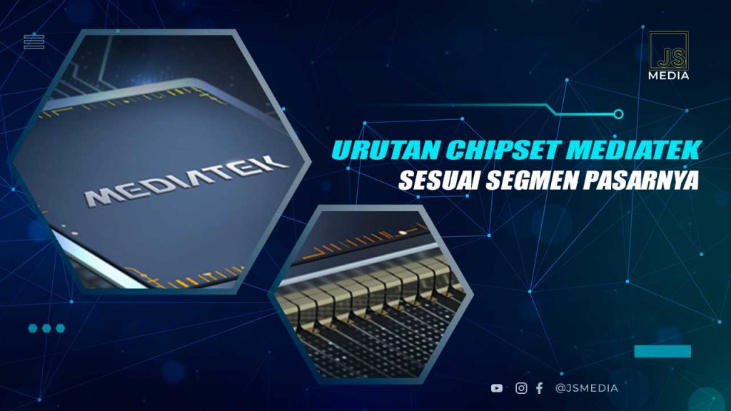 Urutan Chipset MediaTek Terbaru 2024: Dari Entry-Level Hingga Flagship