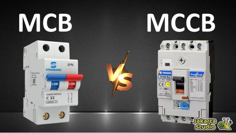 Perbedaan MCB dan MCCB, Jangan Sampai Salah Pilih!
